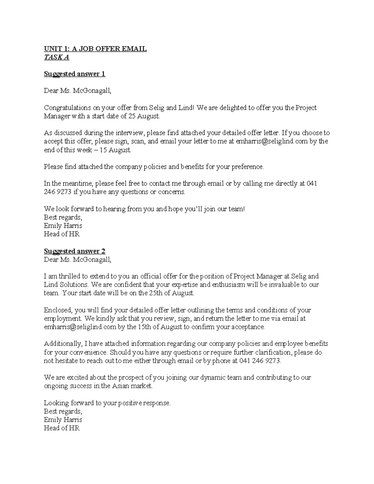 Writing - UNIT 1: A JOB OFFER EMAIL TASK A Suggested answer 1 Dear Ms ...