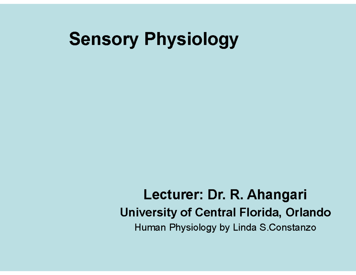 Sensory Pathways and Physiology Overview - HPHY 302 - Dr. Ahangari ...