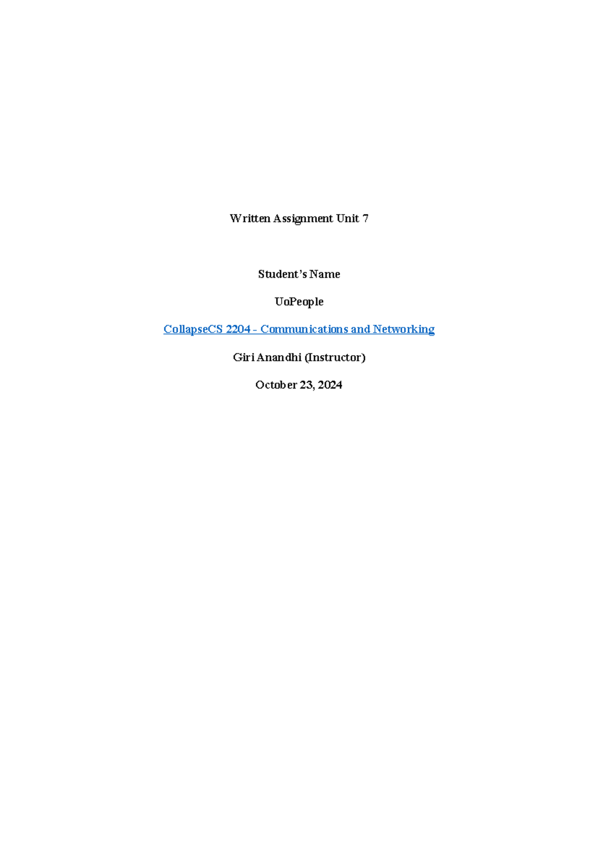 WA Unit 7 - notes - Written Assignment Unit 7 Student’s Name UoPeople ...