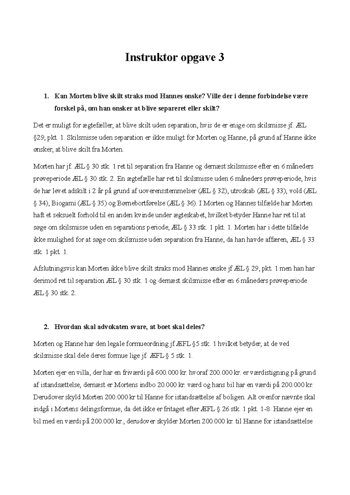 Instruktor Opgave 3: Skilsmisse, Separation og Deling af Formue - Studocu