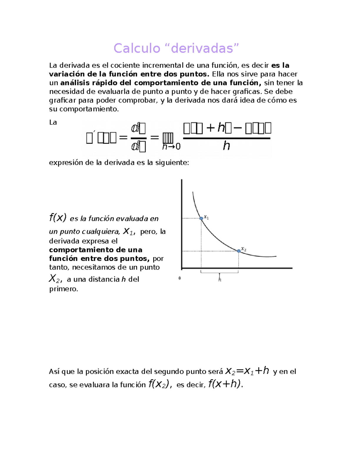 Leccion 1 calculo - Calculo “derivadas” La derivada es el cociente ...