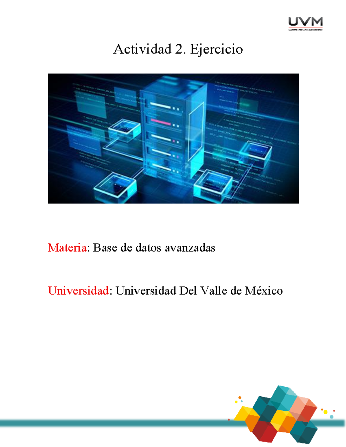 Actividad 3: Diseño Lógico de Bases de Datos Orientadas a Objetos - Studocu