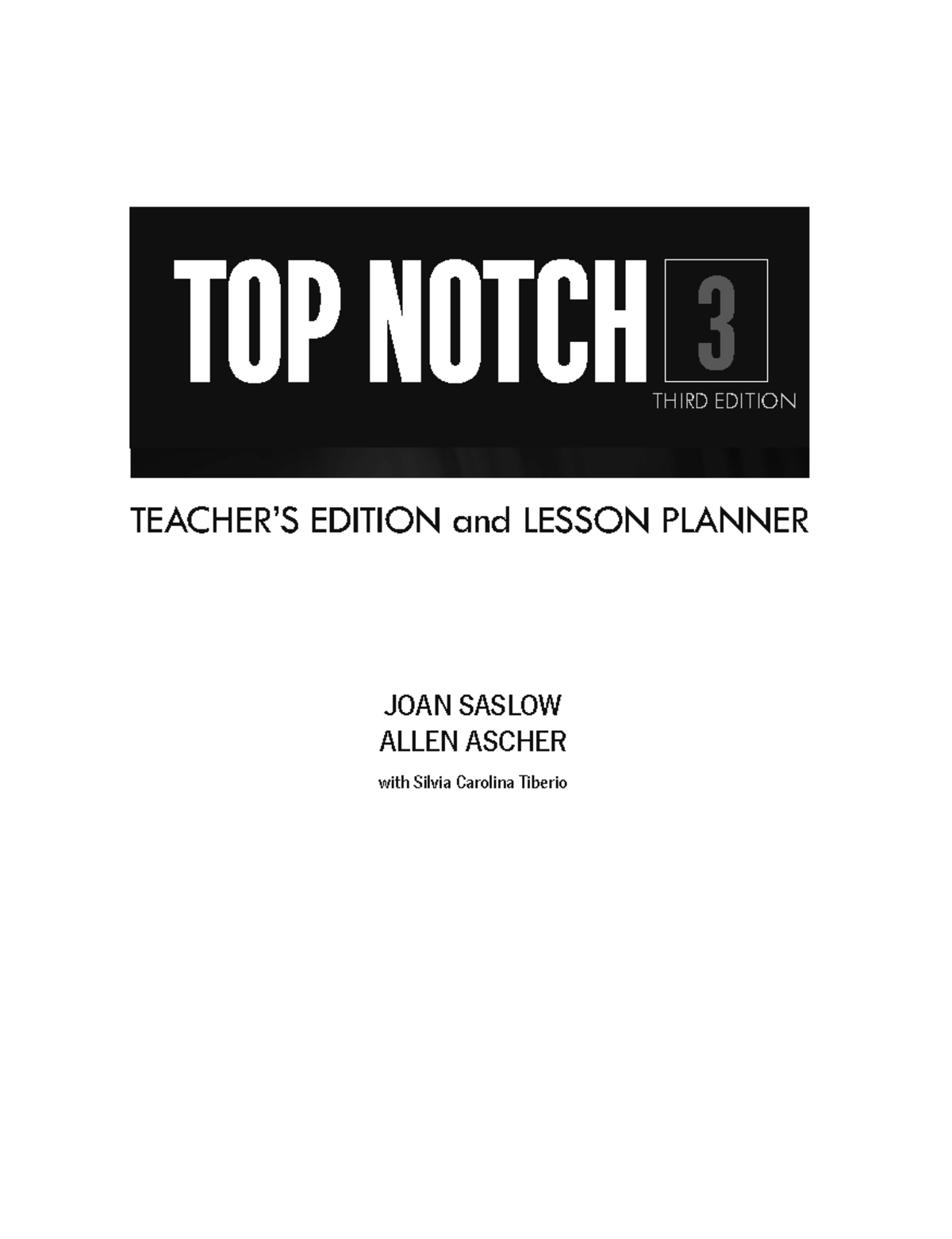 Top Notch 3B Teacher's Edition & Lesson Planner, 3rd Ed. - Studocu