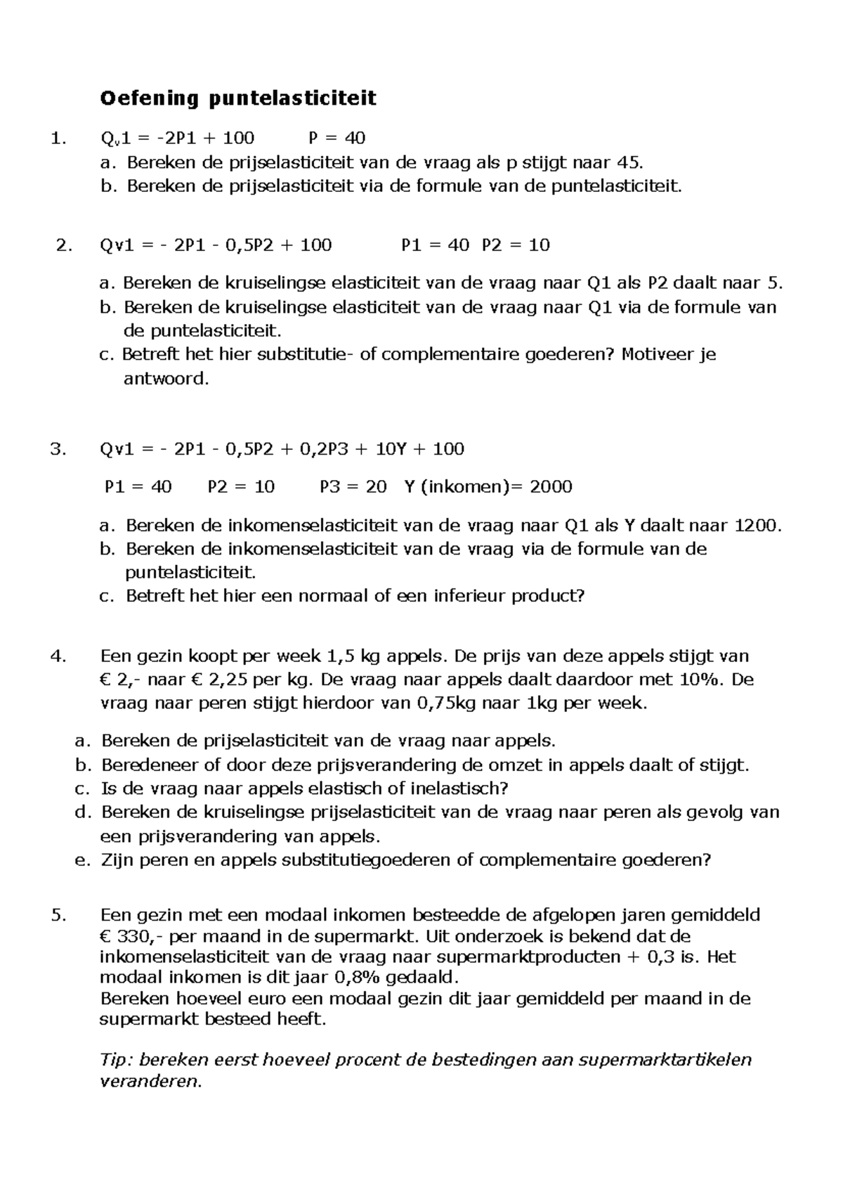 Oefenopgaven Elasticiteit - Berekeningen en Analyse - Econ 101 ...
