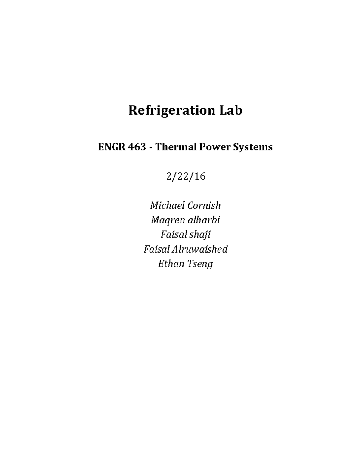 Refrigeration Lab - Lab - Refrigeration Lab ENGR 463 Thermal Power ...