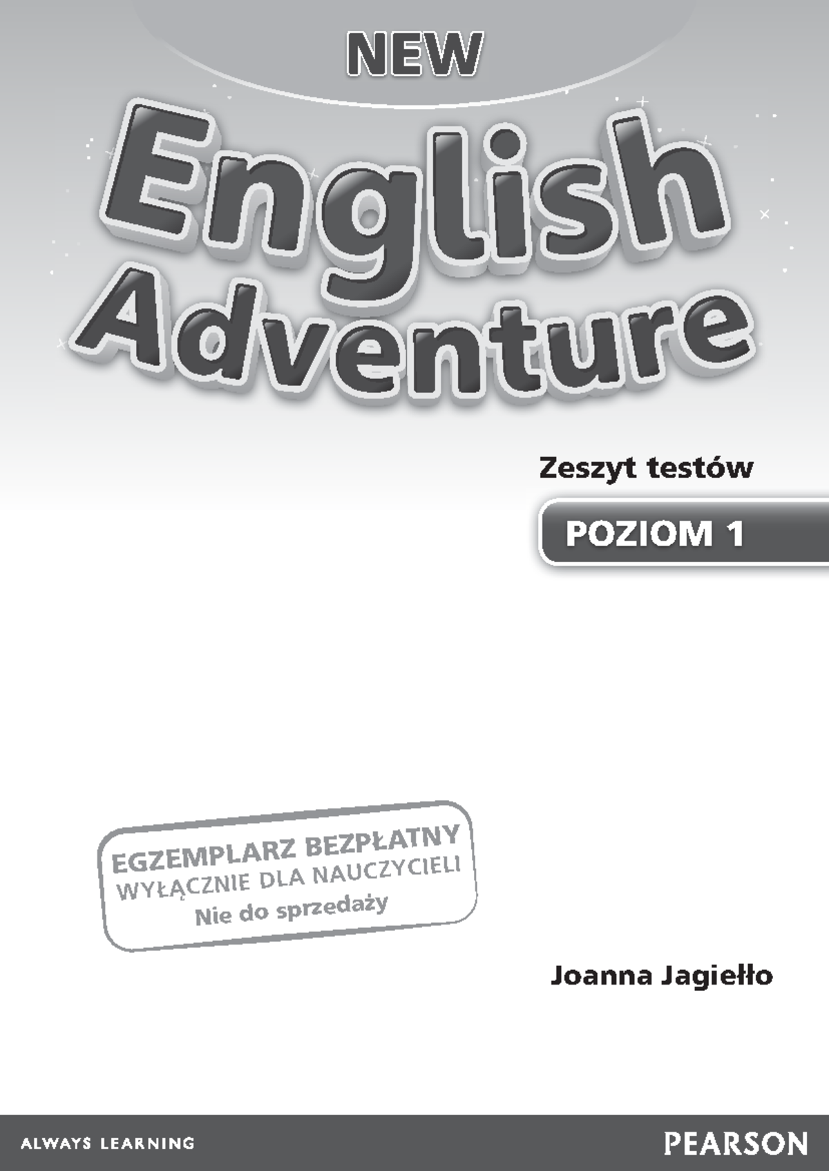 Zeszyt Testów New English Adventure 1 - Poziom 1 - Studocu