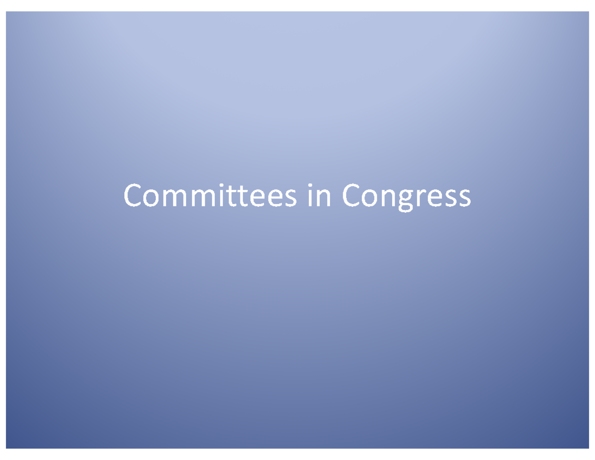 Civics committees and terms - HPEB 301 - Committees in Congress Standing Committee • Permanent ...
