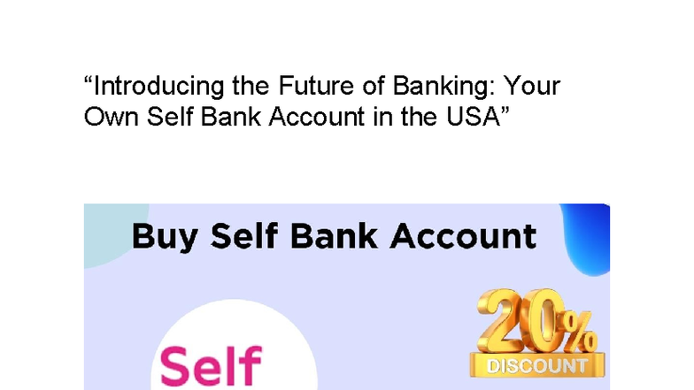 The Future of Banking: Understanding the Self Bank Account - Studocu