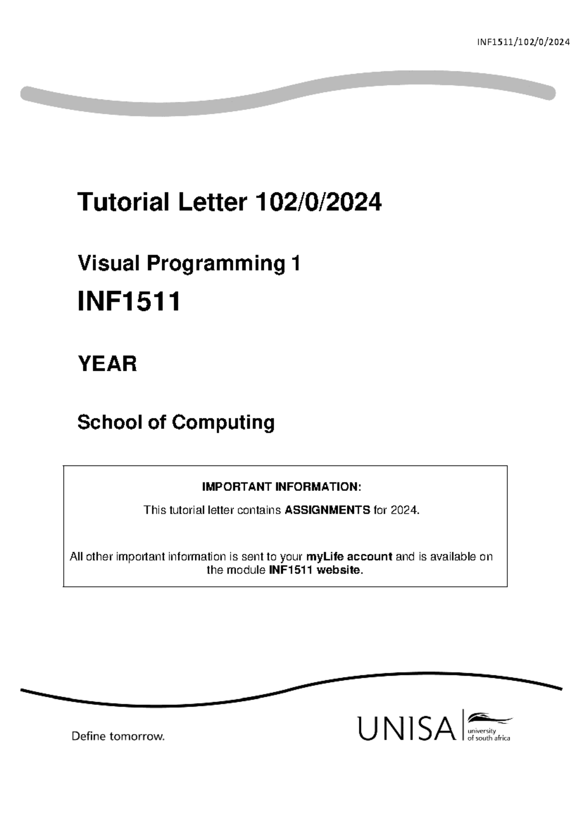 INF1511 2024 TL 102 0 B All Assignments - INF1511/102/0/ 2024 Tutorial Letter 102 / 0 / 2024 ...