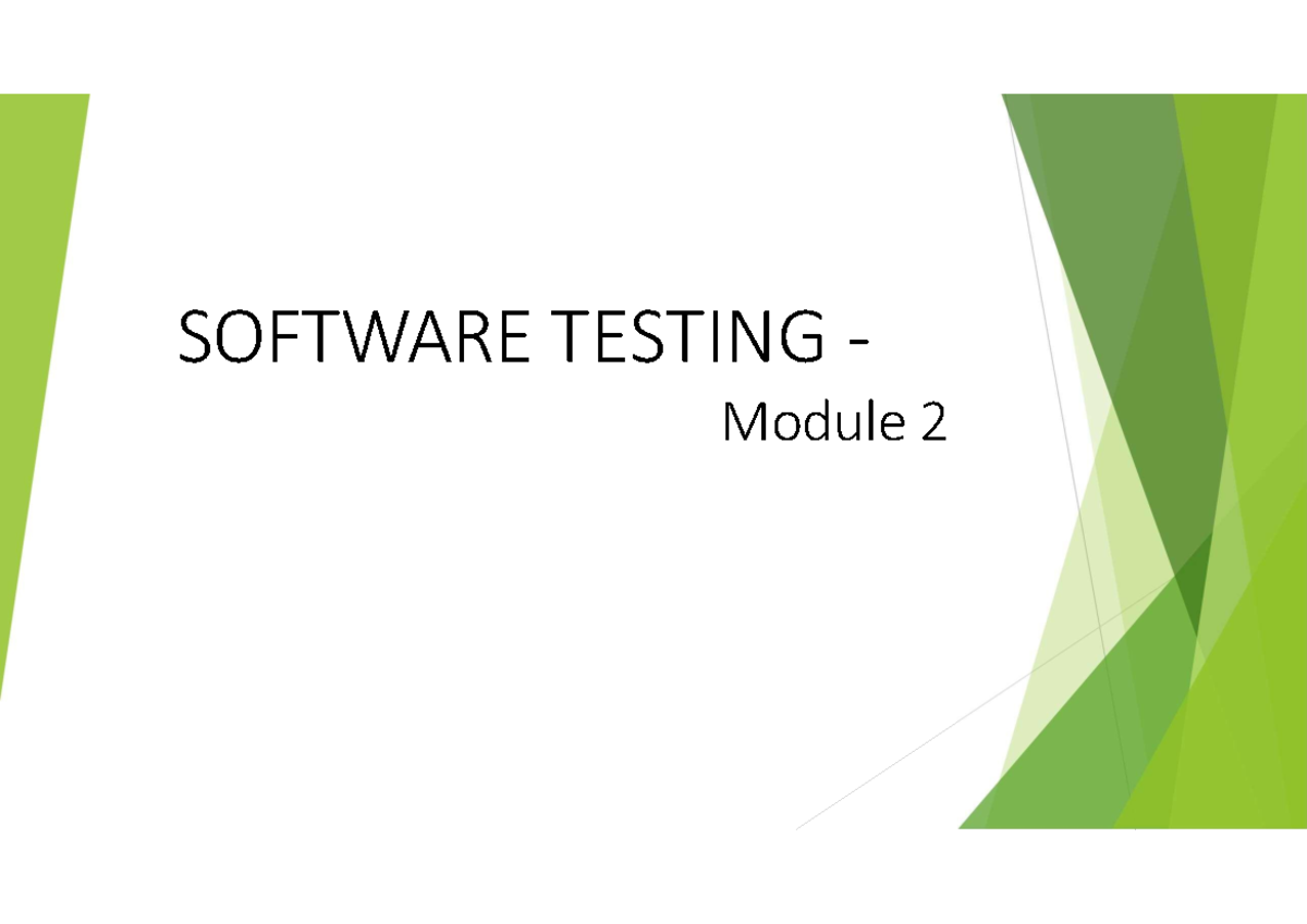 SOFTWARE TESTING (Module 2): Unit Testing Concepts & Techniques - Studocu