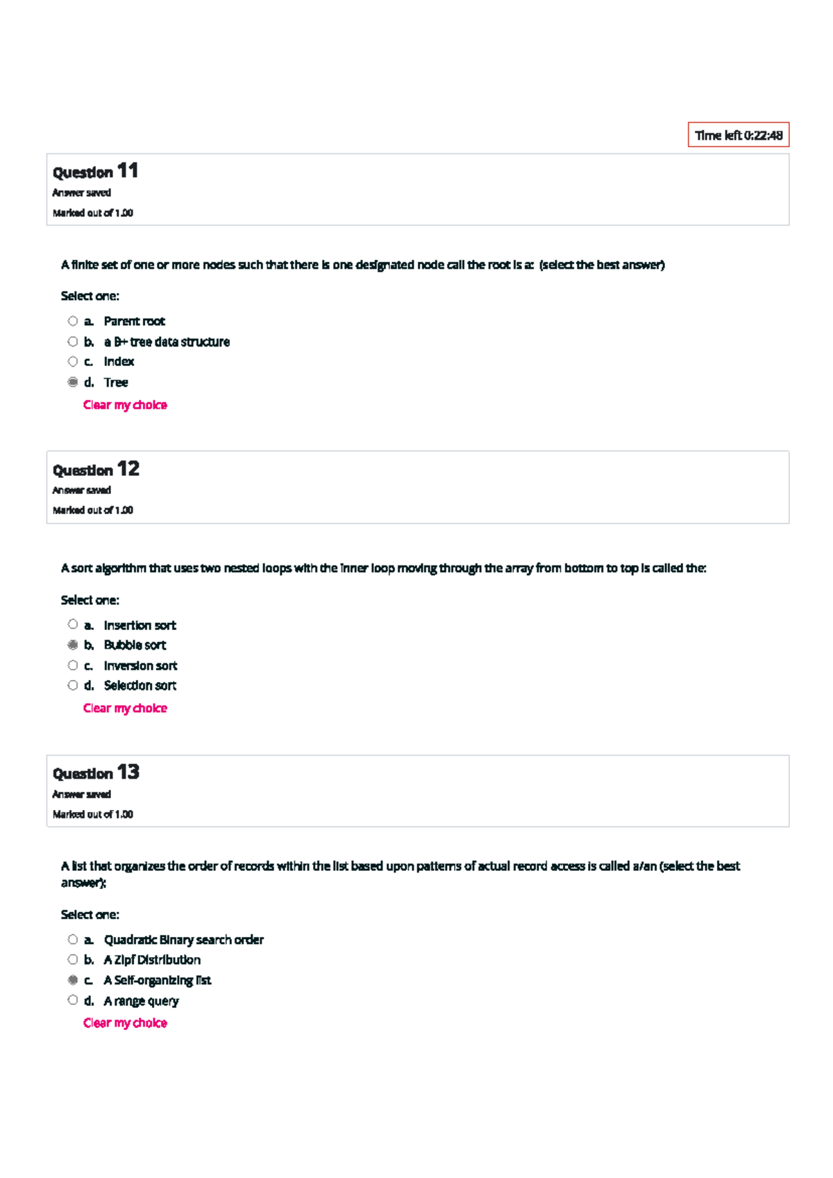CS3303 Data final exam part 2 29.25 % - Time left 0:22:48 Question 11 Answer saved Marked out of ...