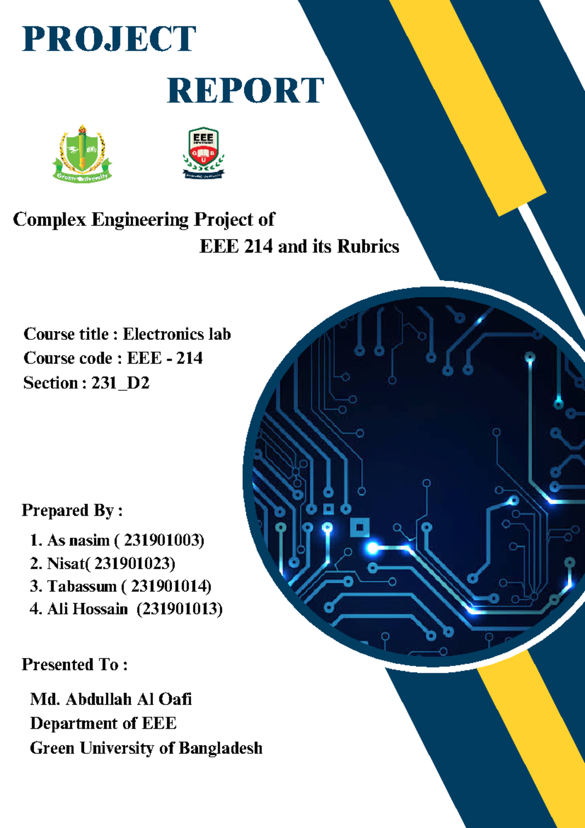 Project Report Electronics - PROJECT REPORT Prepared By : Presented To ...