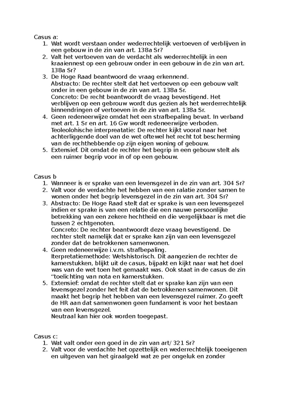 Casus en Interpretaties van Art. 138a, 304, 321, 151, en 249 Sr ...