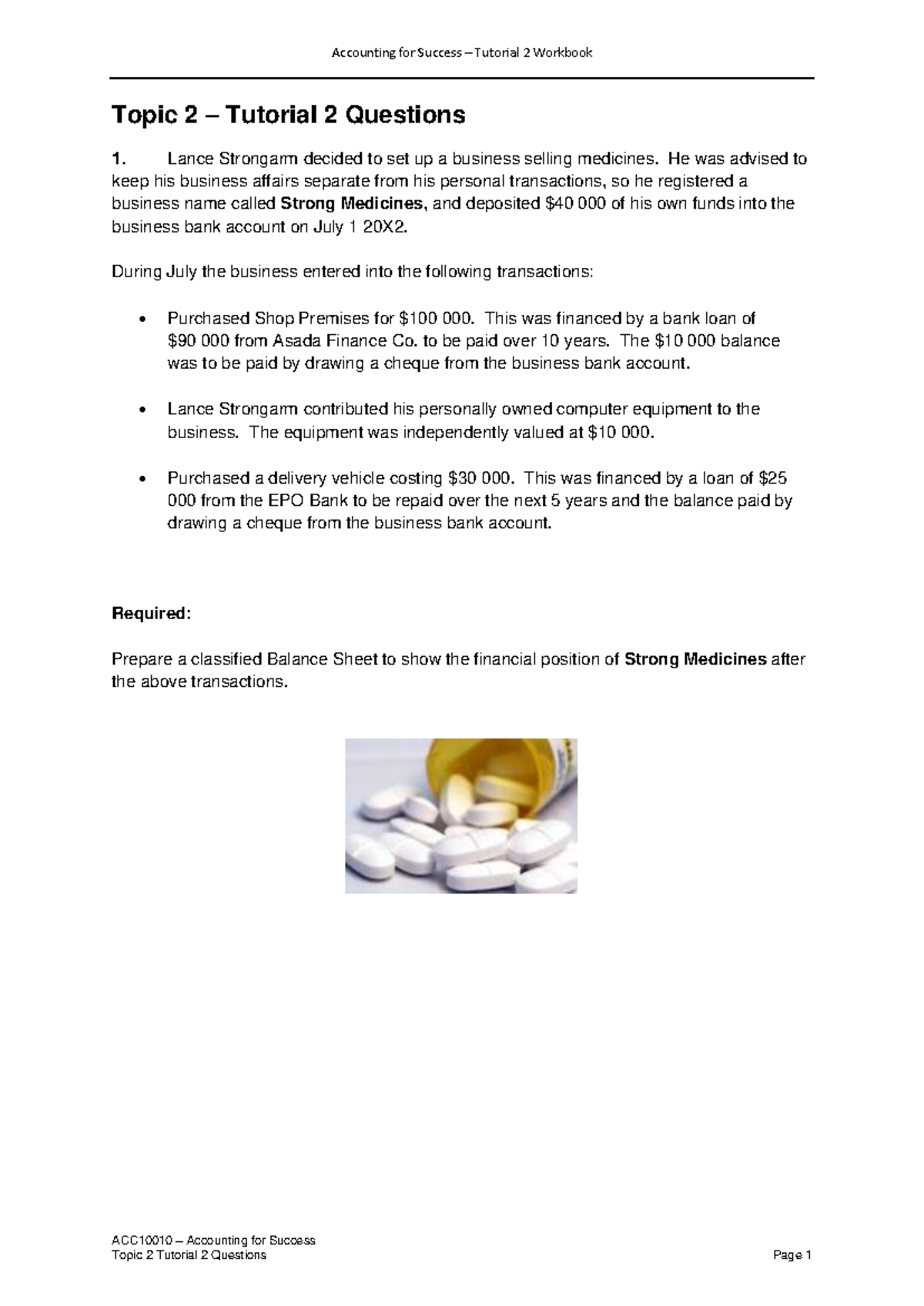 ACC10010 Topic 2 Tutorial 2 Workbook - Topic 2 – Tutorial 2 Questions ...