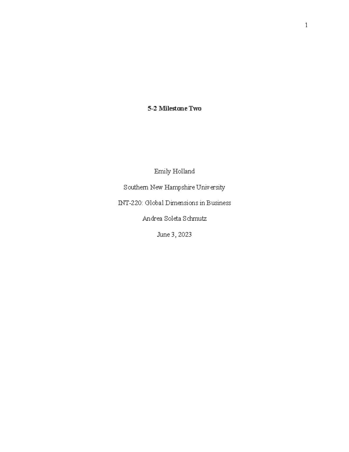 5-2 Milestone Two - I received a 100 A on this assignment. - 5-2 Milestone Two Emily Holland ...