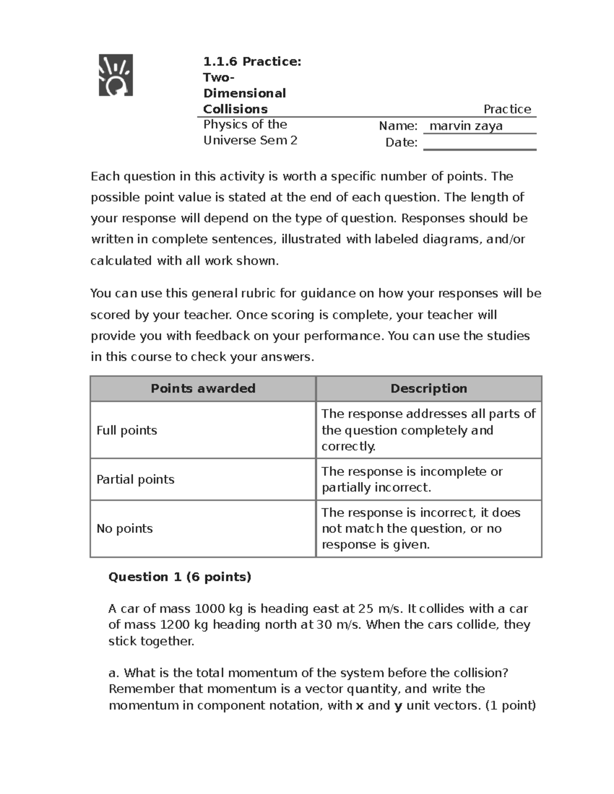 Physics of the Universe Sem 2: Practice on Two-Dimensional Collisions ...