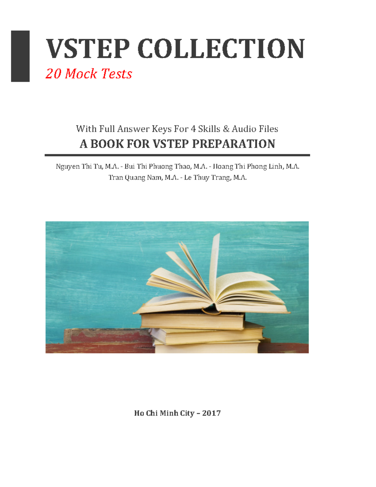 VSTEP Official Collection: 20 Mock Tests with Answer Keys & Audio - Studocu