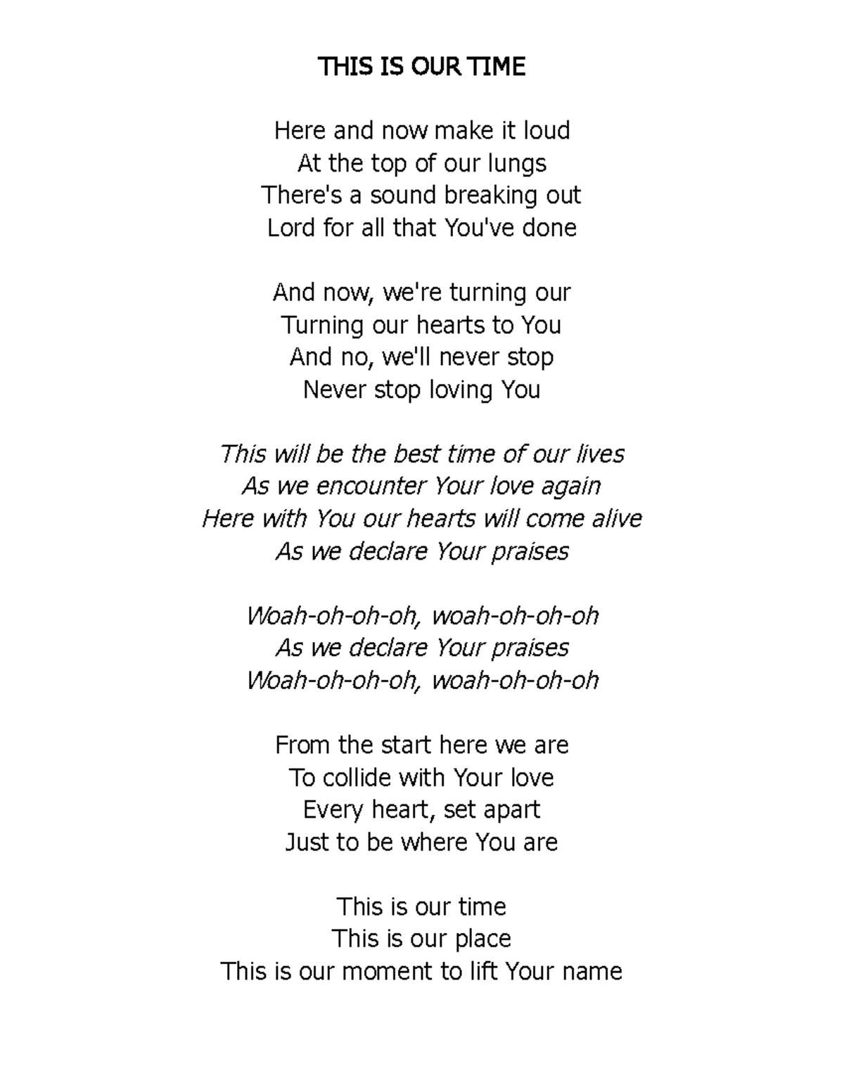 THIS IS OUR TIME - Lyrics & Reflections on Worship Songs - Studocu
