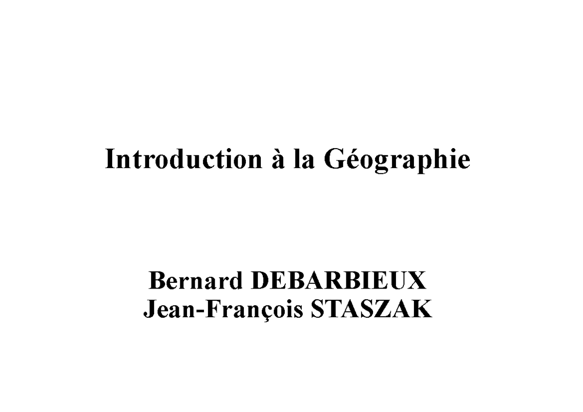 Introduction à la Géographie - Séance 1.1 Présentation et Contenu - Studocu