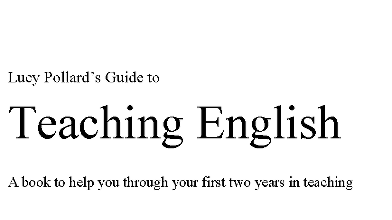 LUCY GUIDE TO TEACHING ENGLISH: Essential Tips for New Educators - Studocu