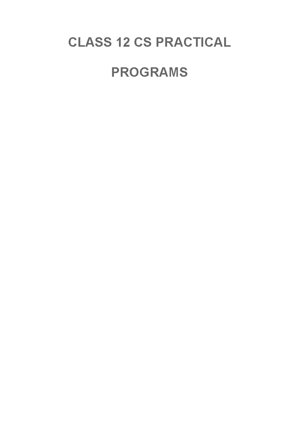 CS 24-25 CLASS 12 Practical Programs: Python Menu & File Operations - Studocu