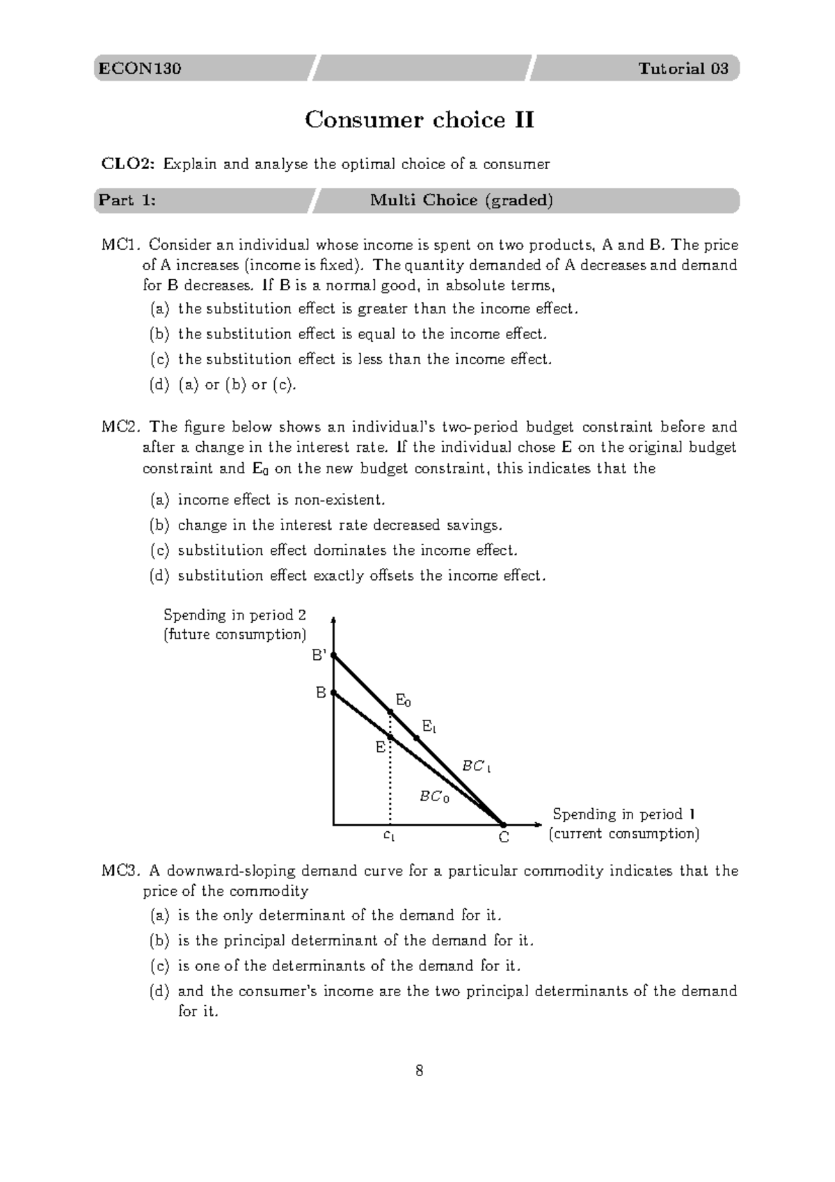 Econ130 20-3 Tutorial questions(2)-8 - ECON130 Tutorial 03 Consumer ...