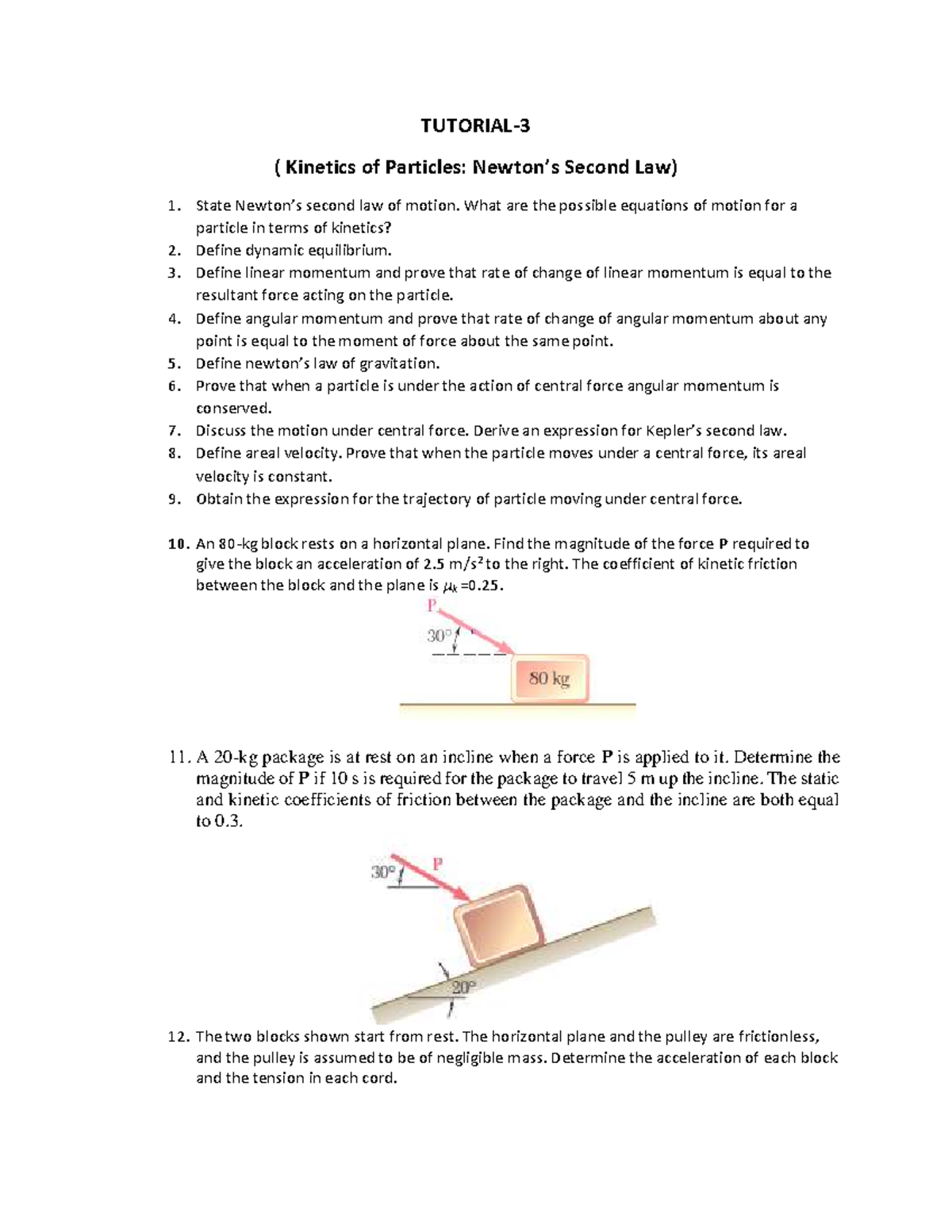 Tutorial 3: Kinetics of Particles - Newton's Second Law Analysis - Studocu