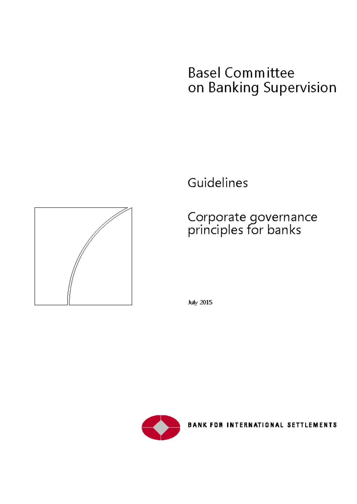 Basel Committee Guidelines on Corporate Governance for Banks (2015 ...