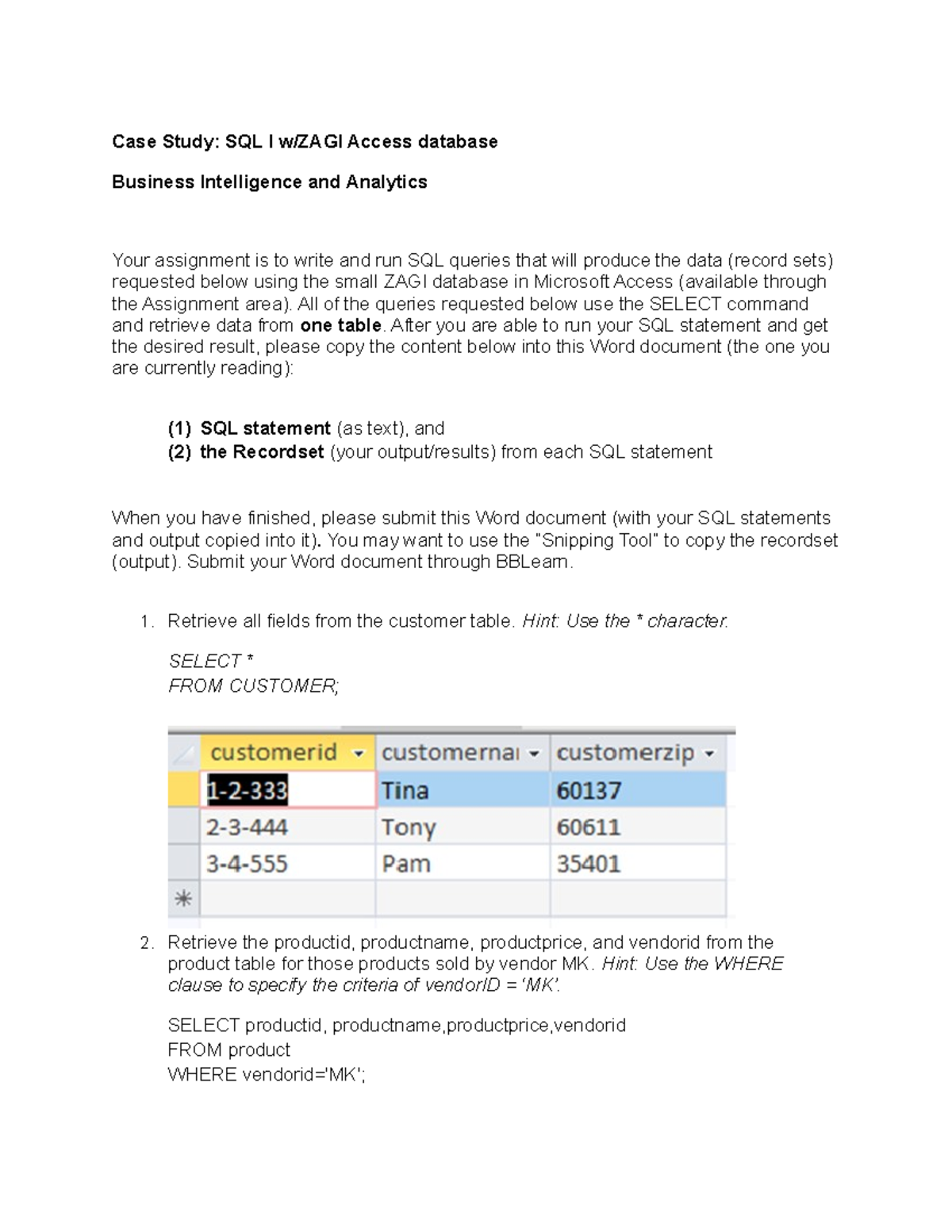 SQL I Case Study: ZAGI Access Database Query Assignments - Studocu