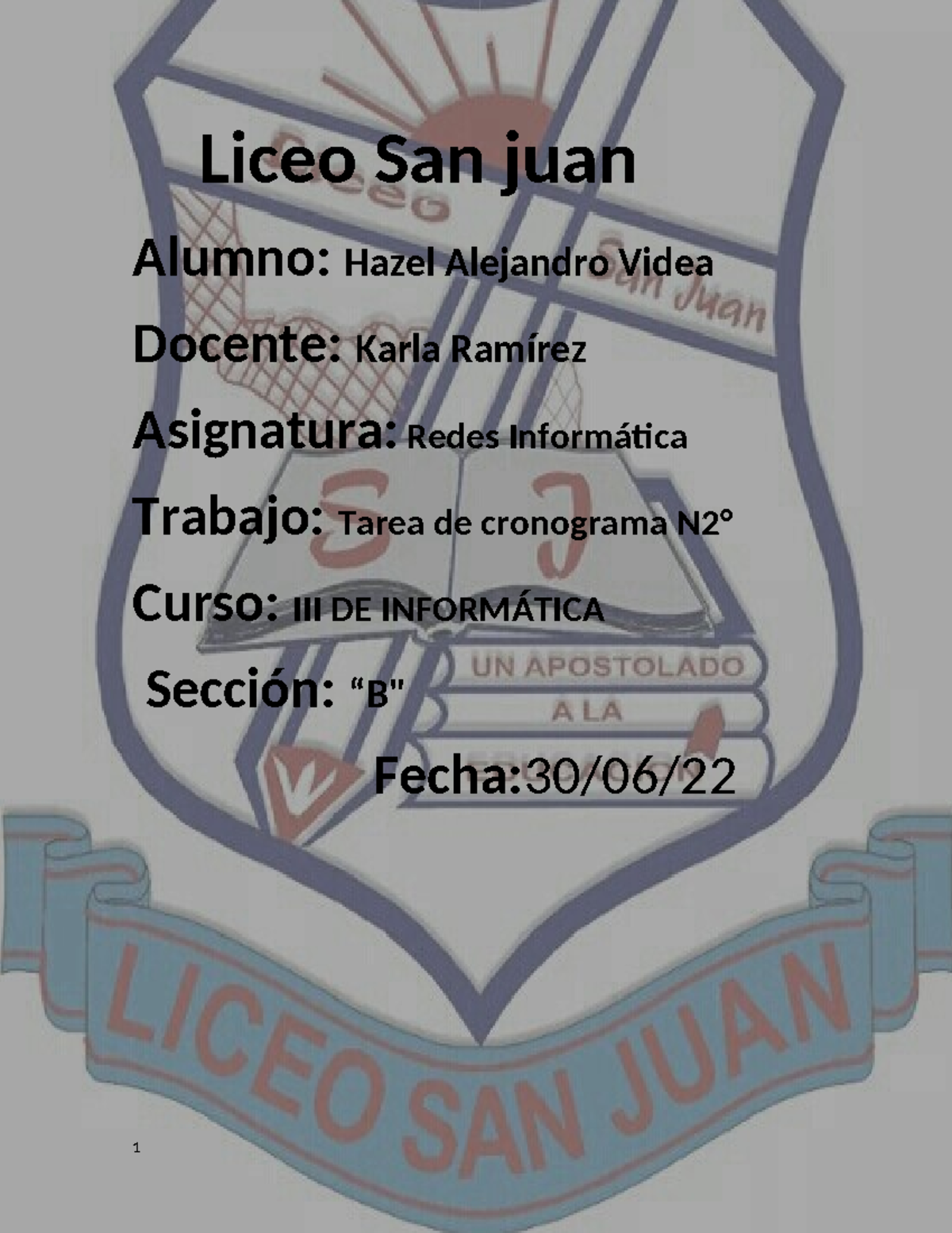Tarea de cronograma N2° Redes Informática - Liceo San juan Alumno ...