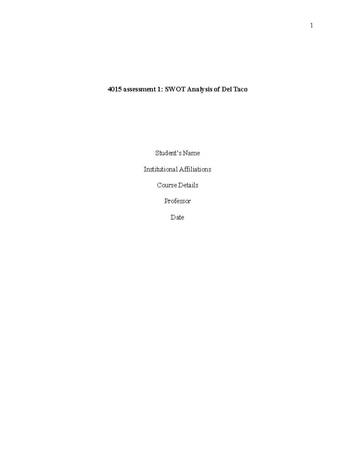 4015 Assessment 1: SWOT Analysis of Del Taco's Market Positioning - Studocu