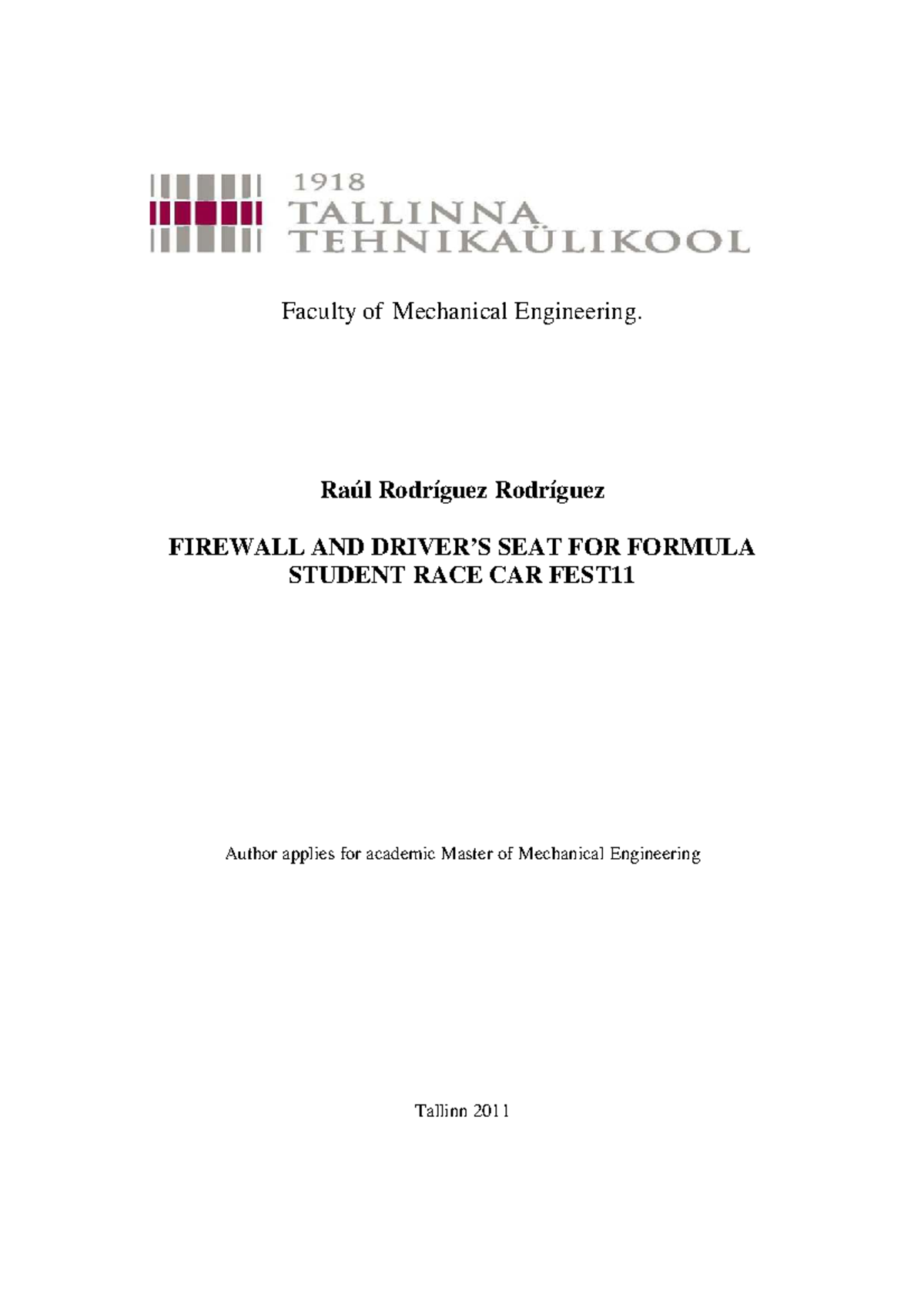 Firewall and Driver's Seat Design for Formula Student Race Car FEST11 ...