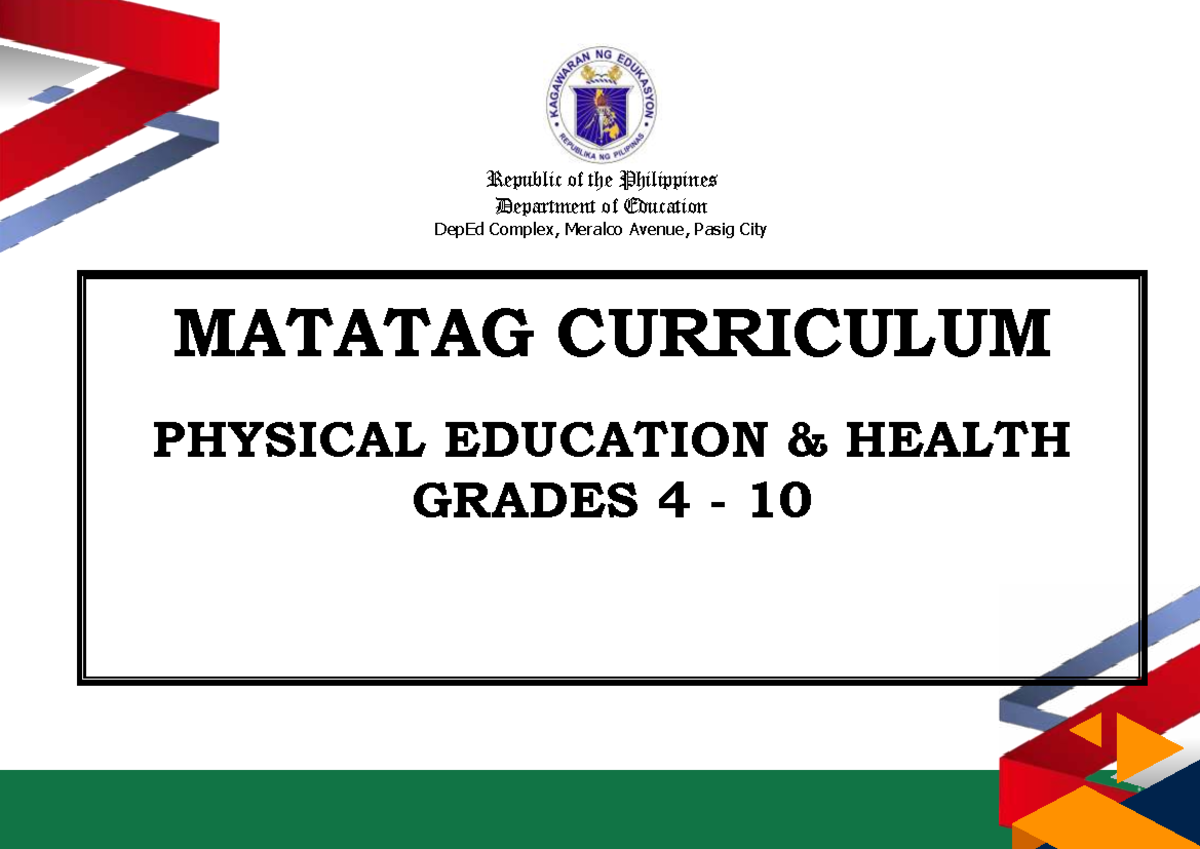 Final Matatag PE & Health Curriculum Framework for Grades 4-10 - Studocu