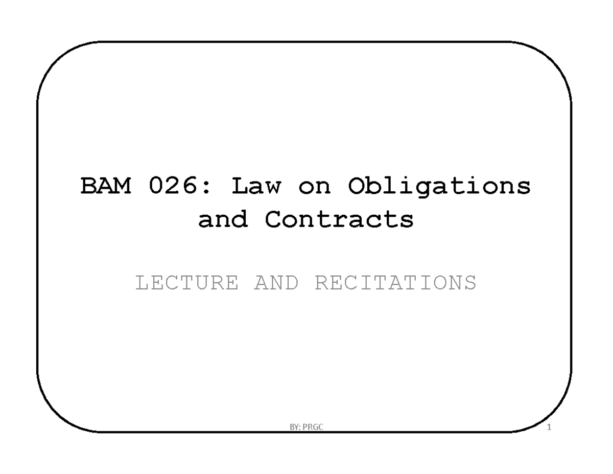 Obligations Part-4 Extinguishment-of-Obligations - BAM 026: Law on Obligations and Contracts ...