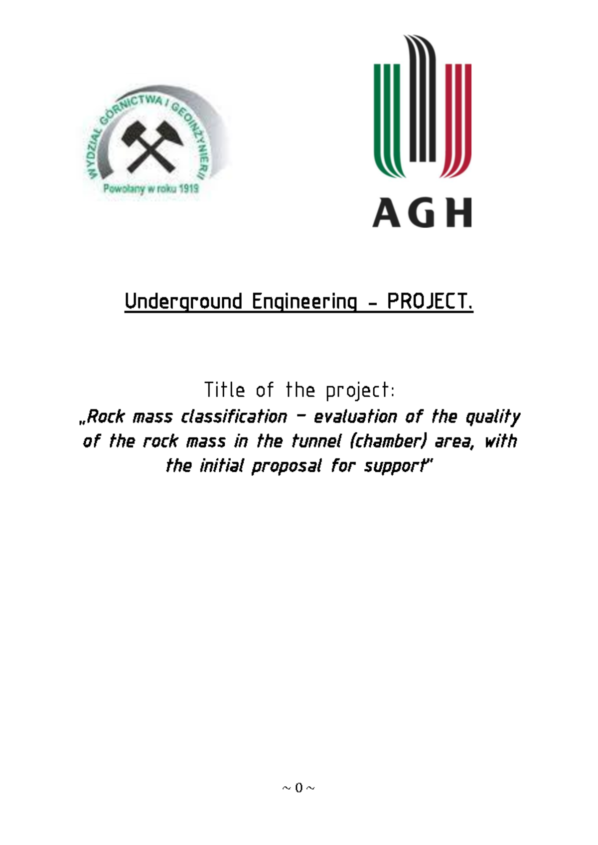 Budownictwo Podziemne AGH - Underground Engineering - PROJECT. Title of ...