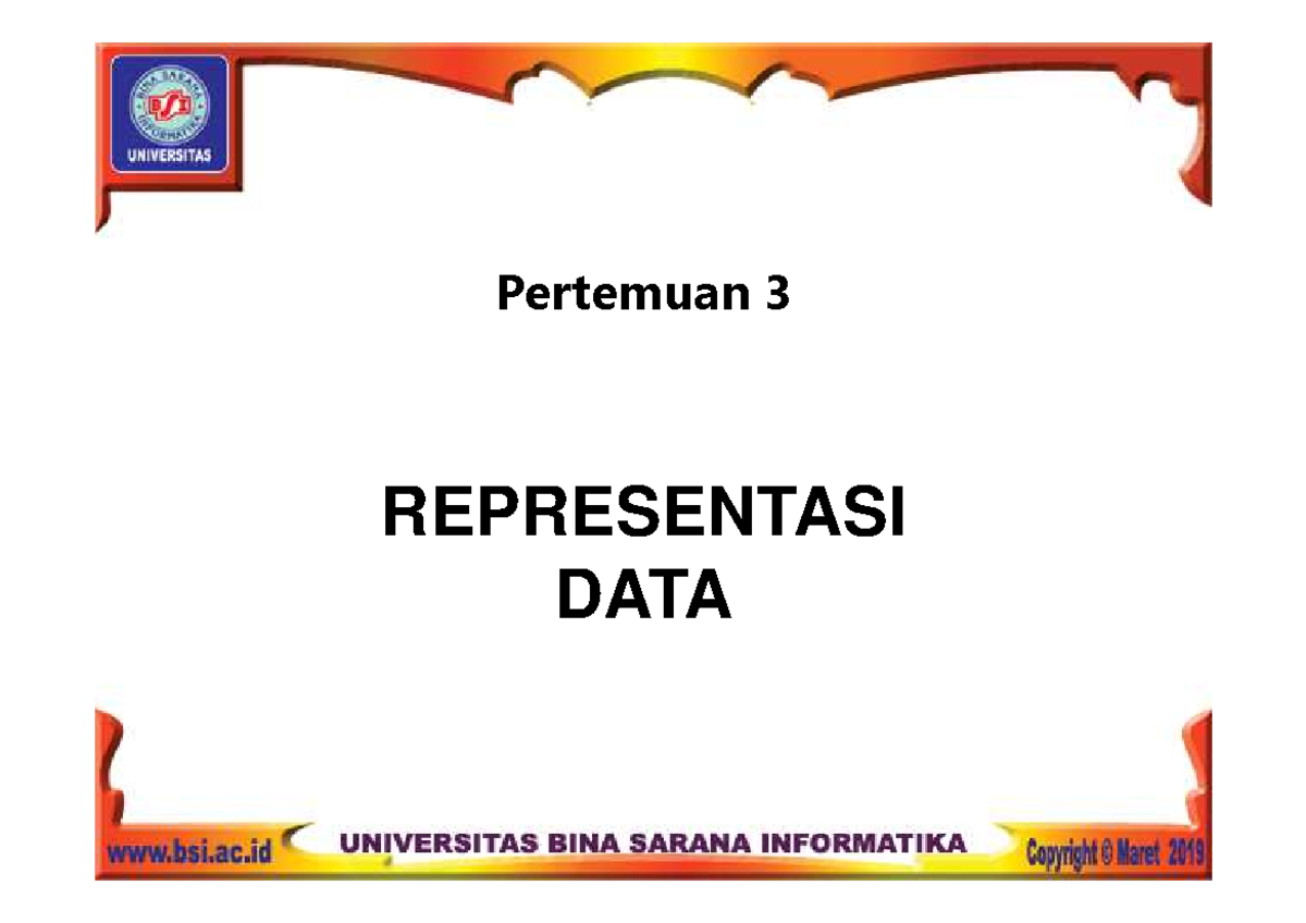 Representasi Data - REPRESENTASI DATA Pertemuan 3 Komputer menggunakan dan memanipulasi data ...