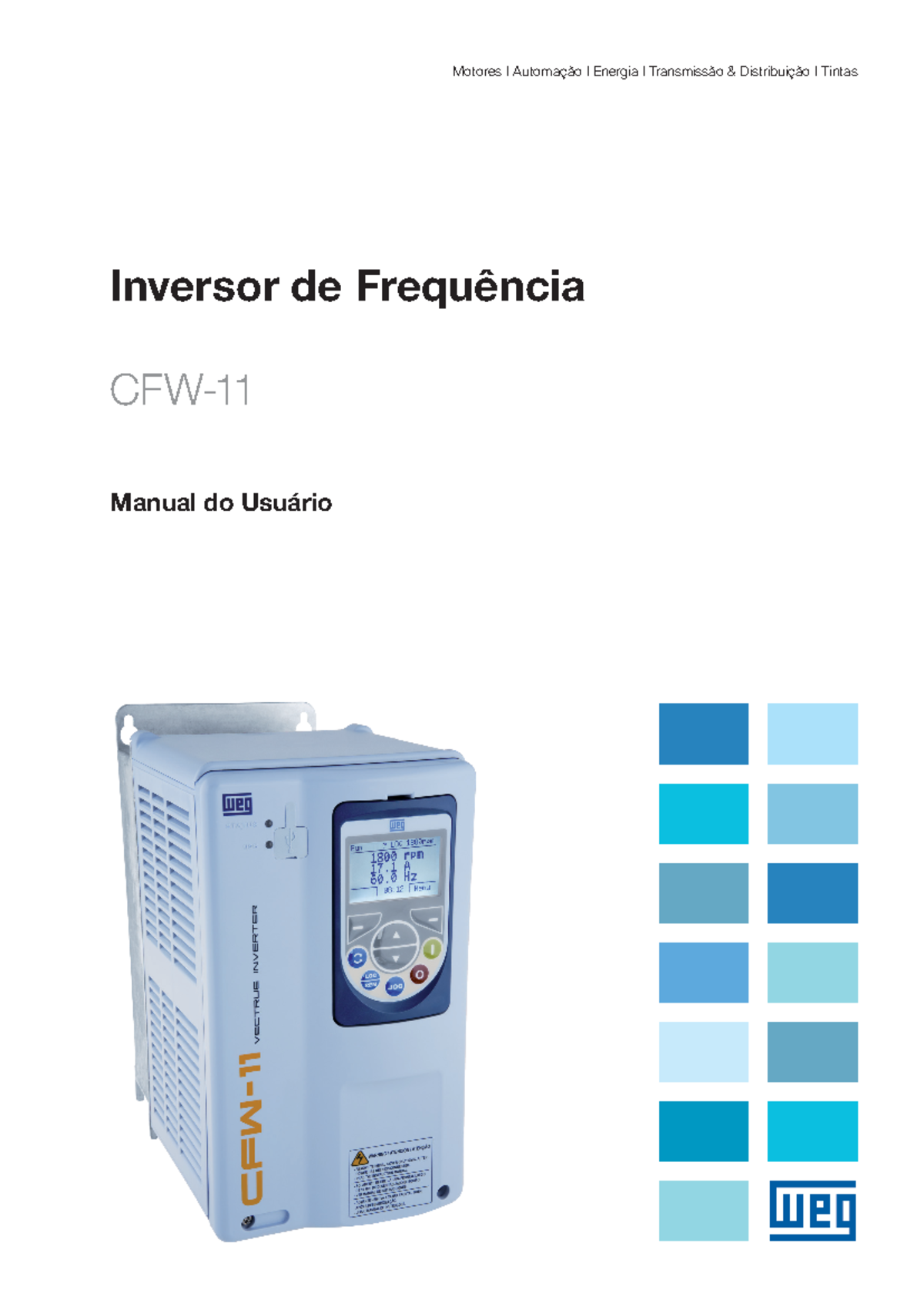 WEG cfw11 manual do usuario 200 400v mec - Motores I Automação I ...