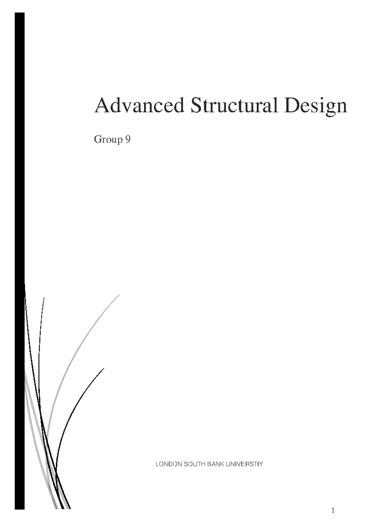 ASD CW Report (Group 9) - Advanced Structural Design Group 9 LONDON ...