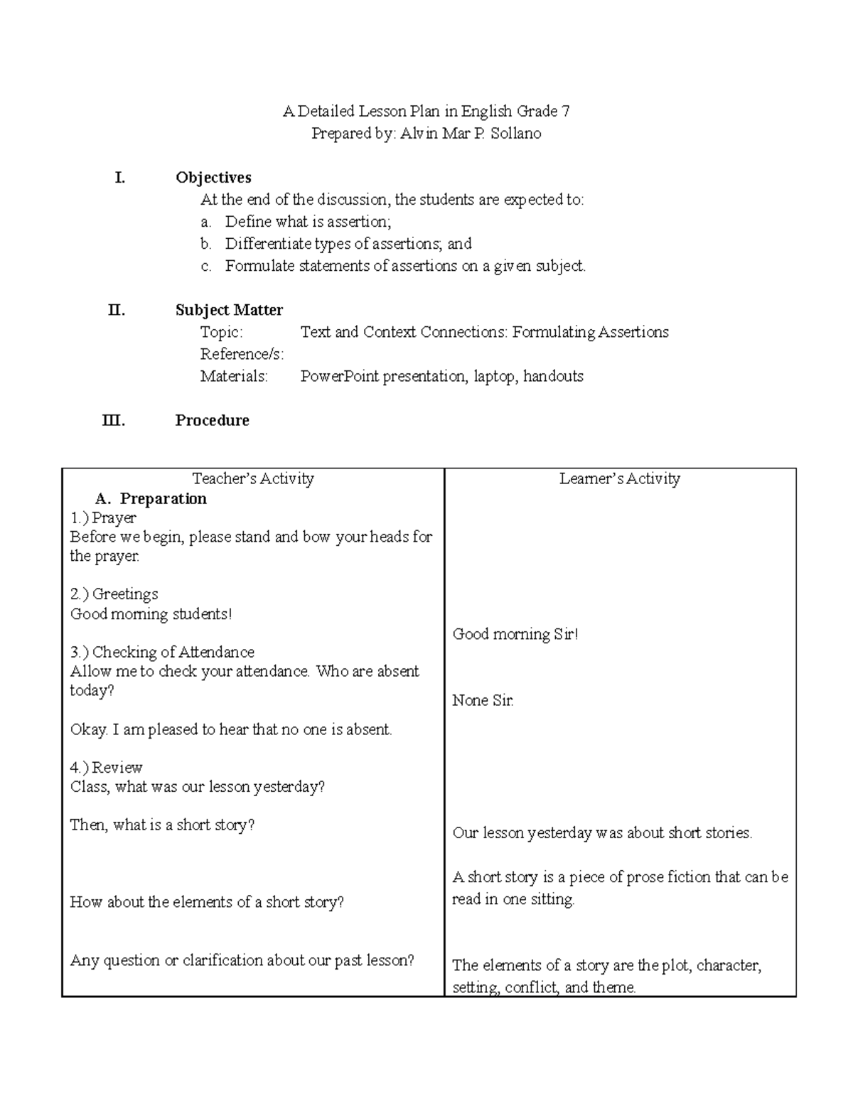 Formulating Assertions - A Detailed Lesson Plan in English Grade 7 Prepared by: Alvin Mar P ...