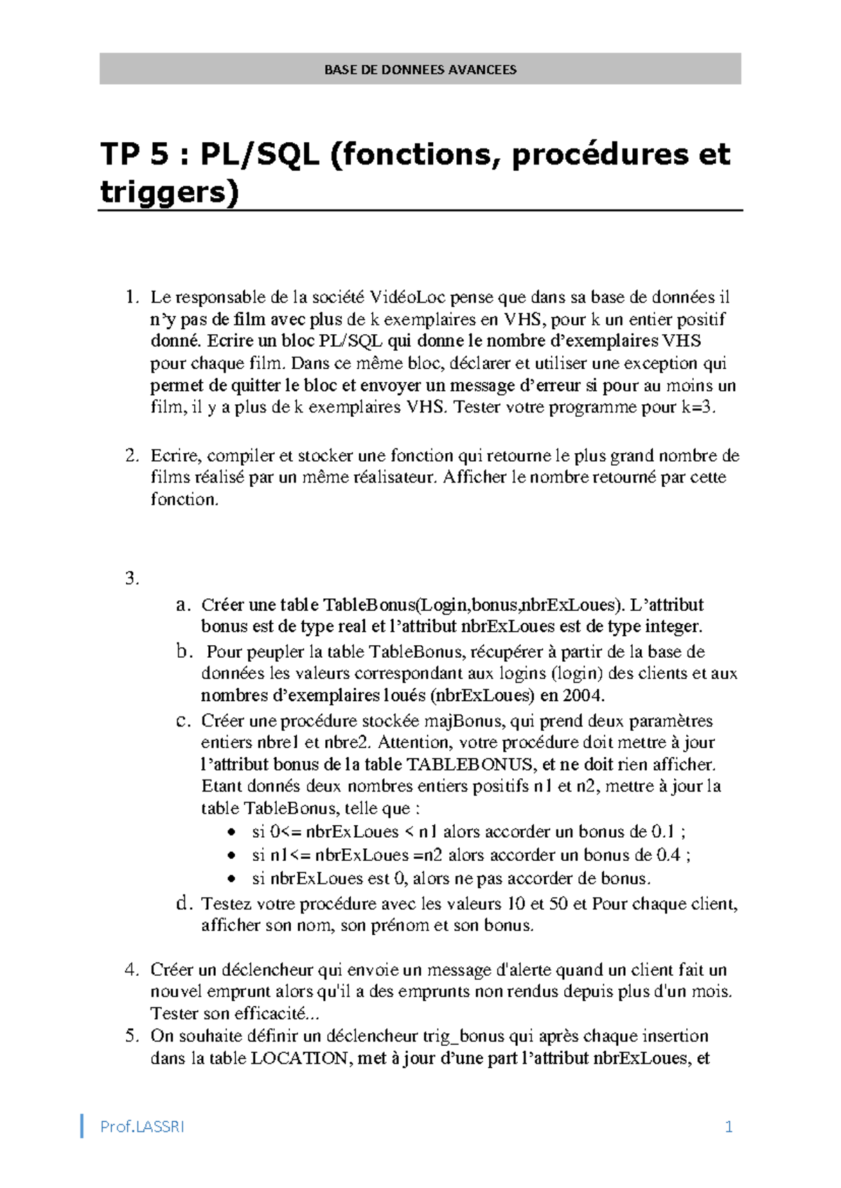 TP5 Fonctions ET Triggers - Prof 1 BASE DE DONNEES AVANCEES TP 5 : PL/SQL (fonctions, procédures ...