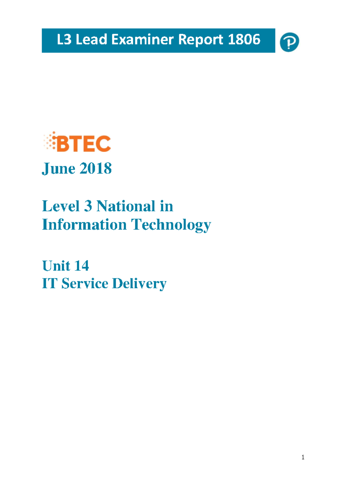 L3 BTEC IT Unit 14: Examiner Report on IT Service Delivery 2018 - Studocu