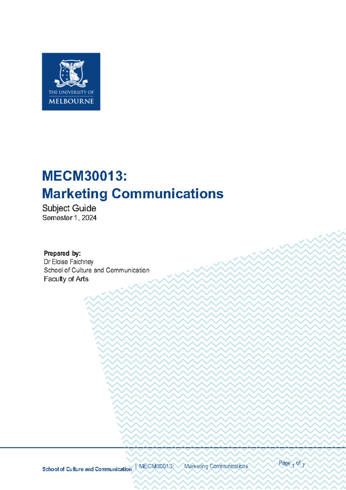 MECM30013 Subject Guide: Marketing Communications, Semester 1, 2024 ...