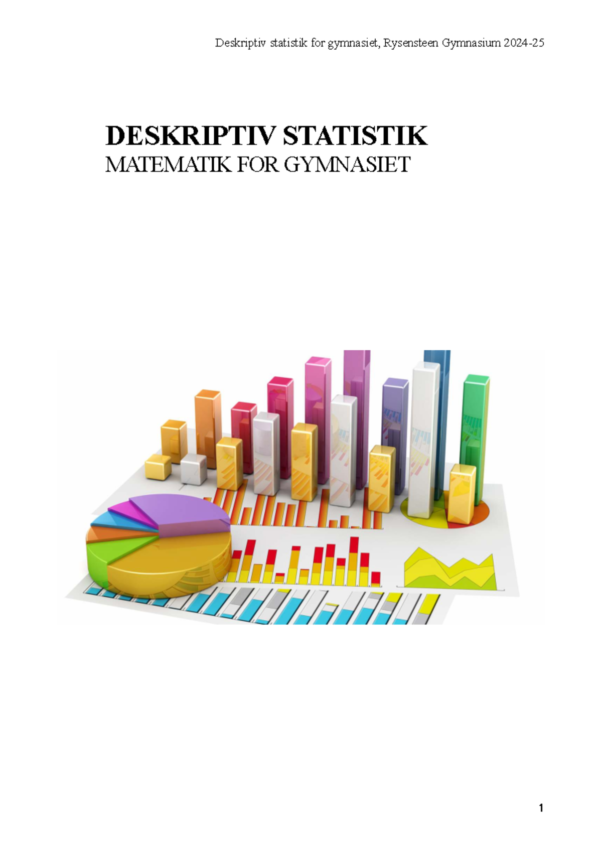 Deskriptiv Statistik for Gymnasiet - Rysensteen Gymnasium v2.1 - Studocu