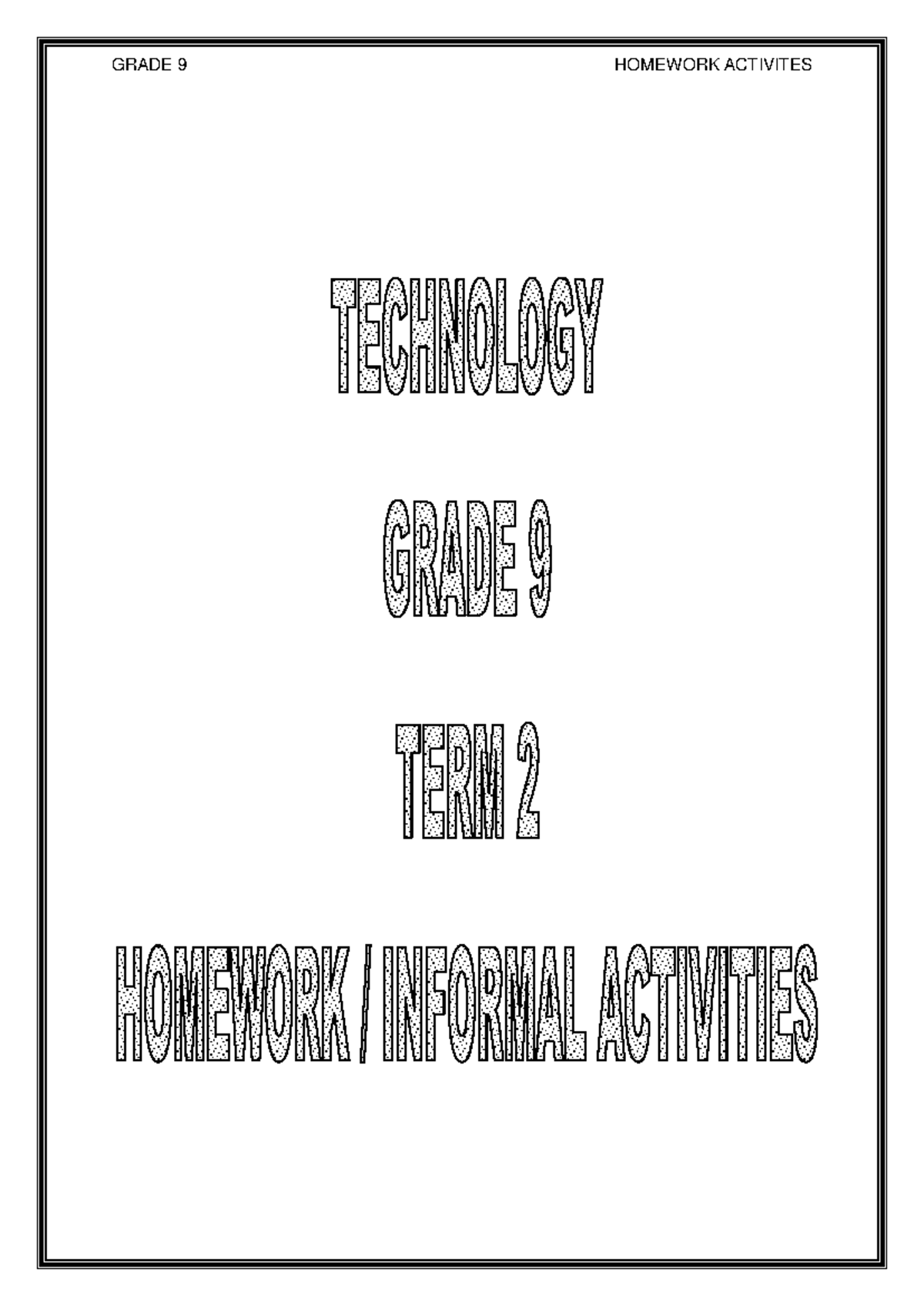 Gr9Tech Homework Activities: Term 2 Weekly Tasks and Exercises - Studocu