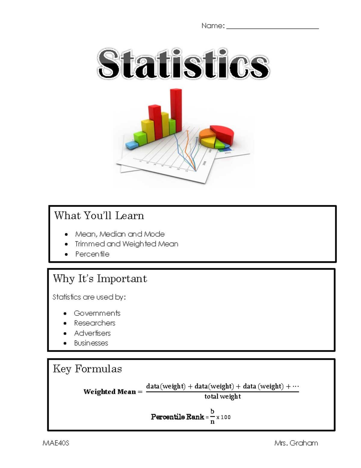 0 statistics booklet - Practice material - Name: __________________________ MAE40S Mrs. Graham ...