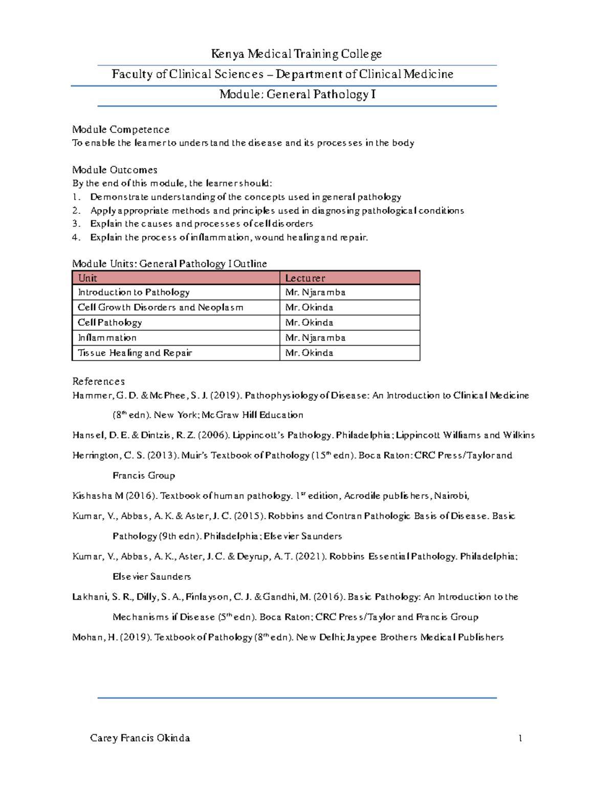 General Pathology I (CME 101): Introduction to Cell Growth Disorders ...