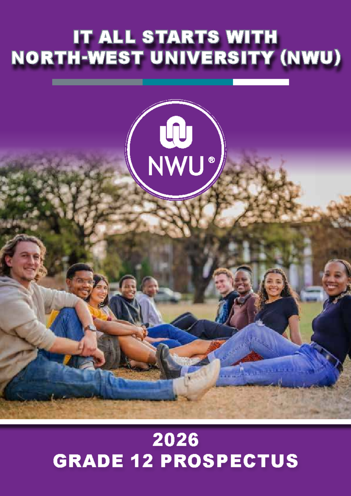 NWU 2026 Grade 12 Prospectus: Your Guide to University Life - Studocu