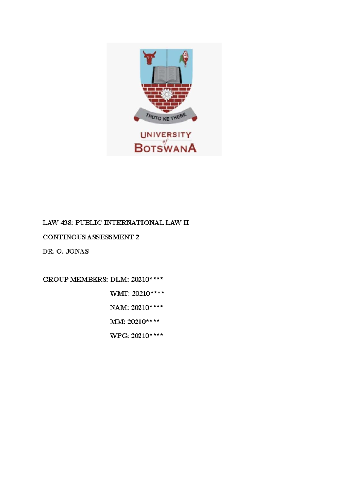 LAW 438: Public International Law II - Legal Analysis of Belizia vs ...