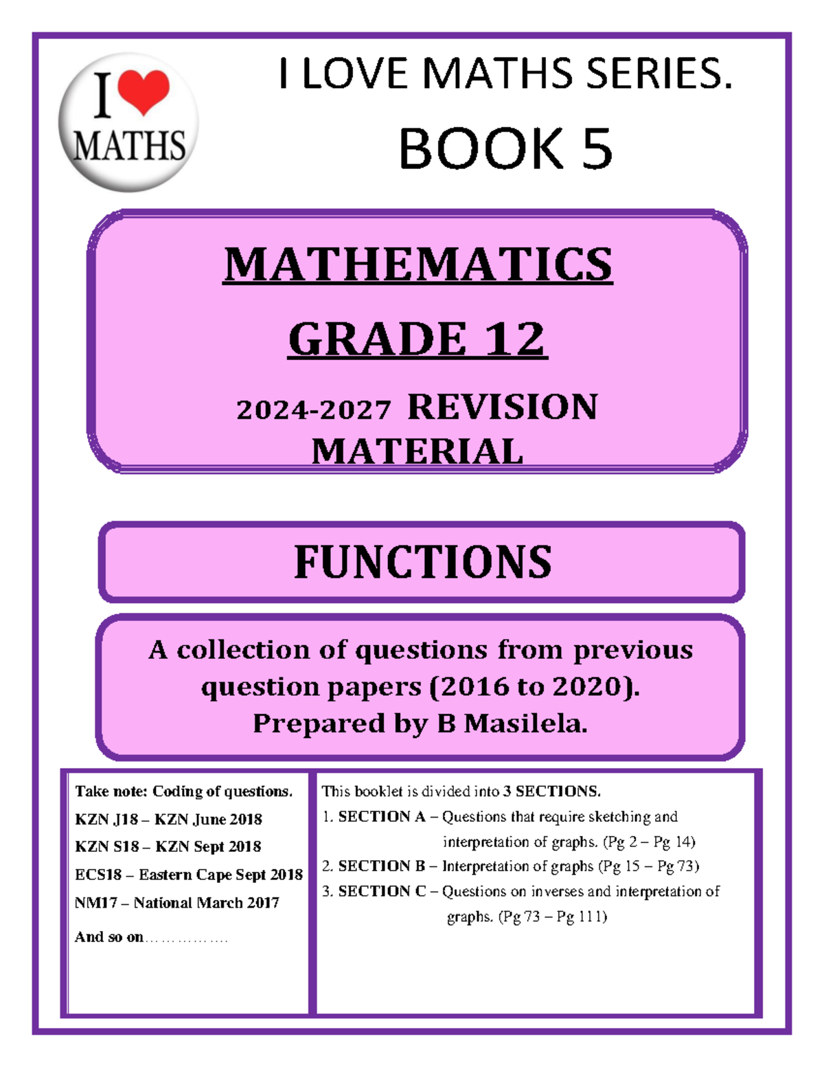 I LOVE MATHS SERIES: GRADE 12 REVISION MATERIAL - FUNCTIONS - Studocu