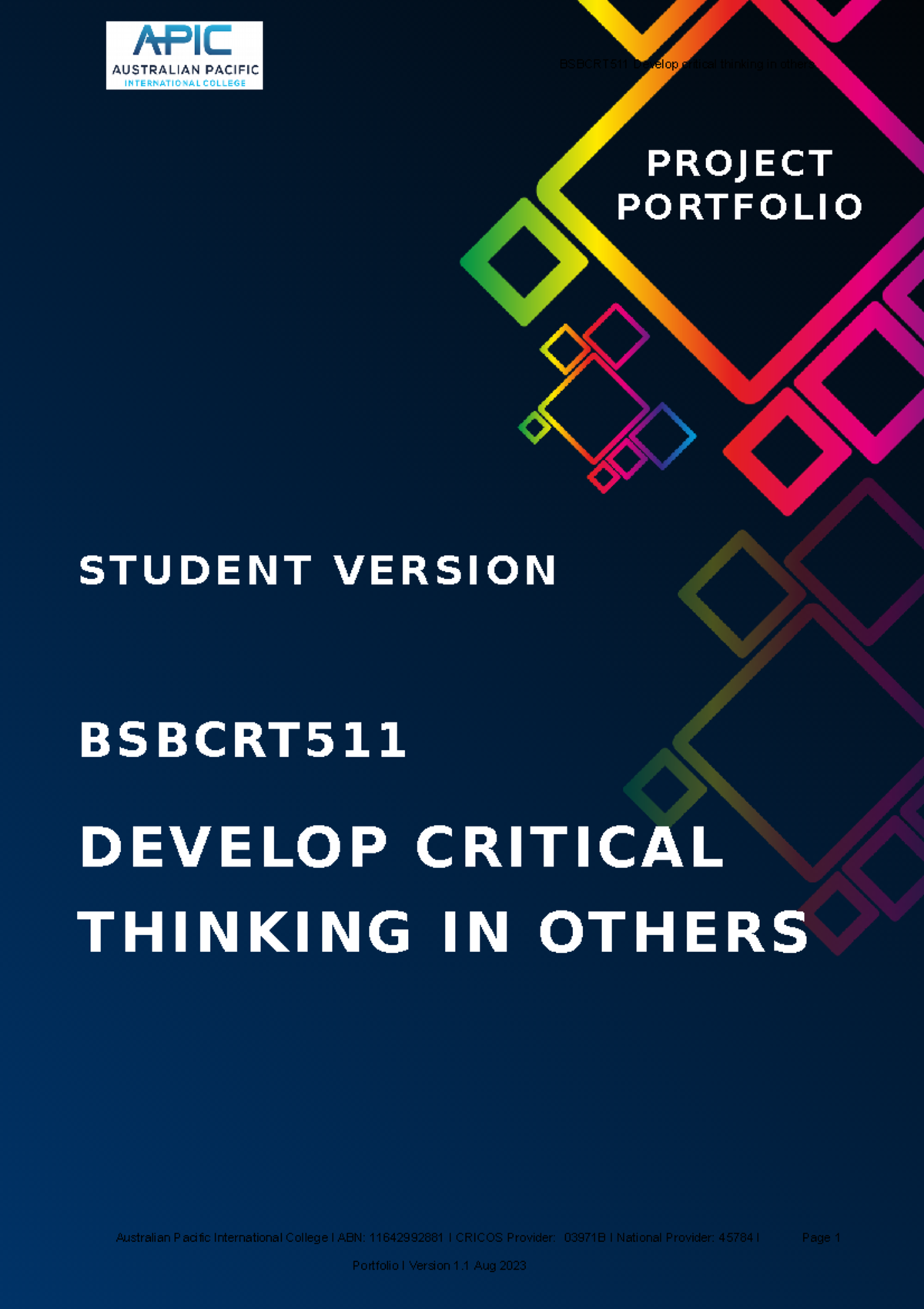 BSBCRT511 Project Portfolio: Developing Critical Thinking Skills - Studocu